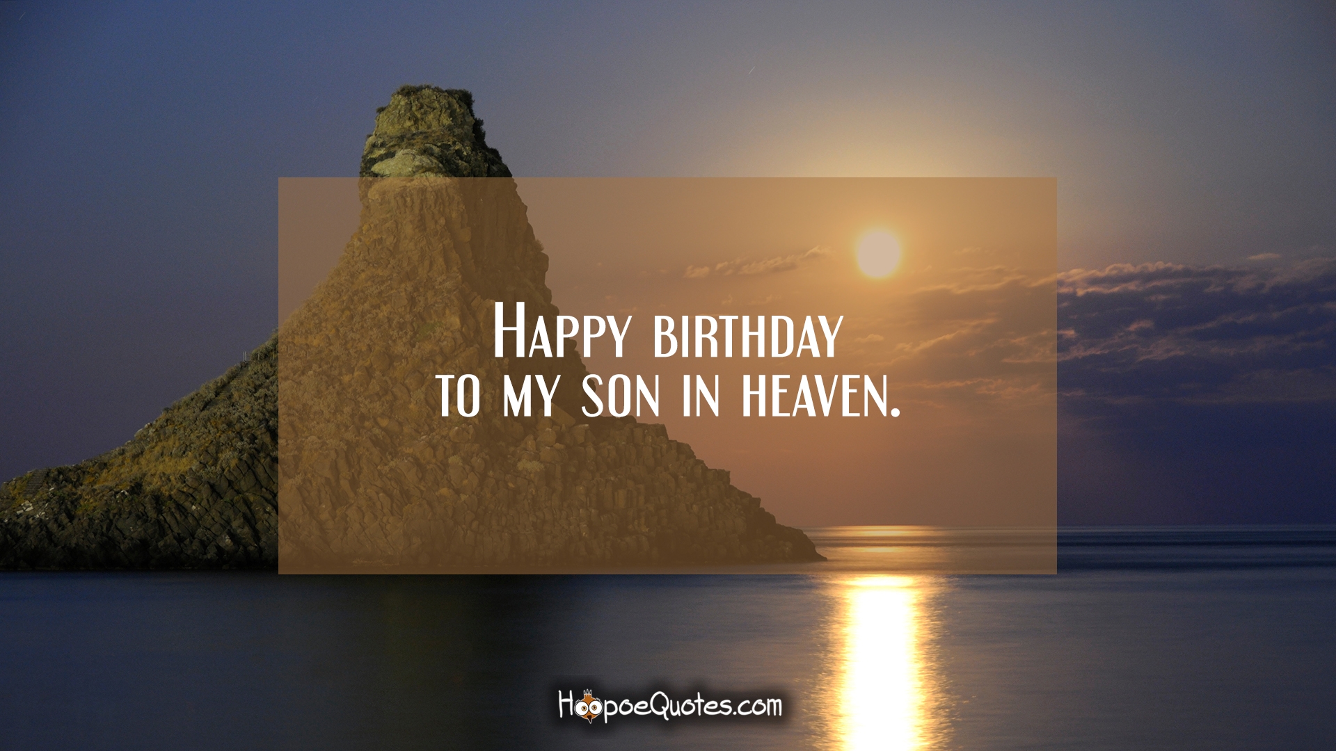Happy Birthday To My Son In Heaven HoopoeQuotes Happy Birthday To My Son In Heaven HoopoeQuotes